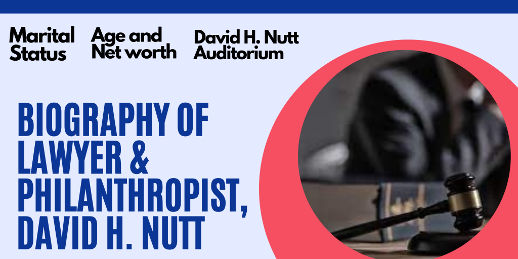 Is David H. Nutt Married? His Bio, Age, Net worth, Auditorium - Married ...